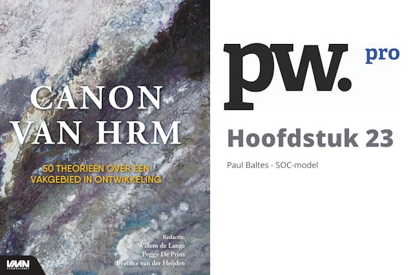 Canon van HRM - hoofdstuk 23 - Paul Baltes - SOC-model